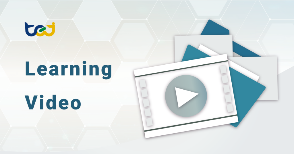 Learning Video - TEJ